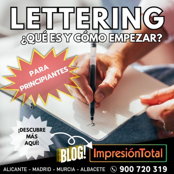 Lettering para principiantes - Imprenta Alicante Murcia Madrid Albacete