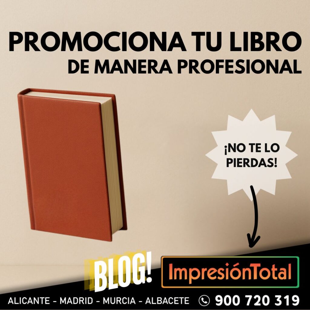 Cómo promocionar tu libro de manera profesional - Imprenta Alicante ...